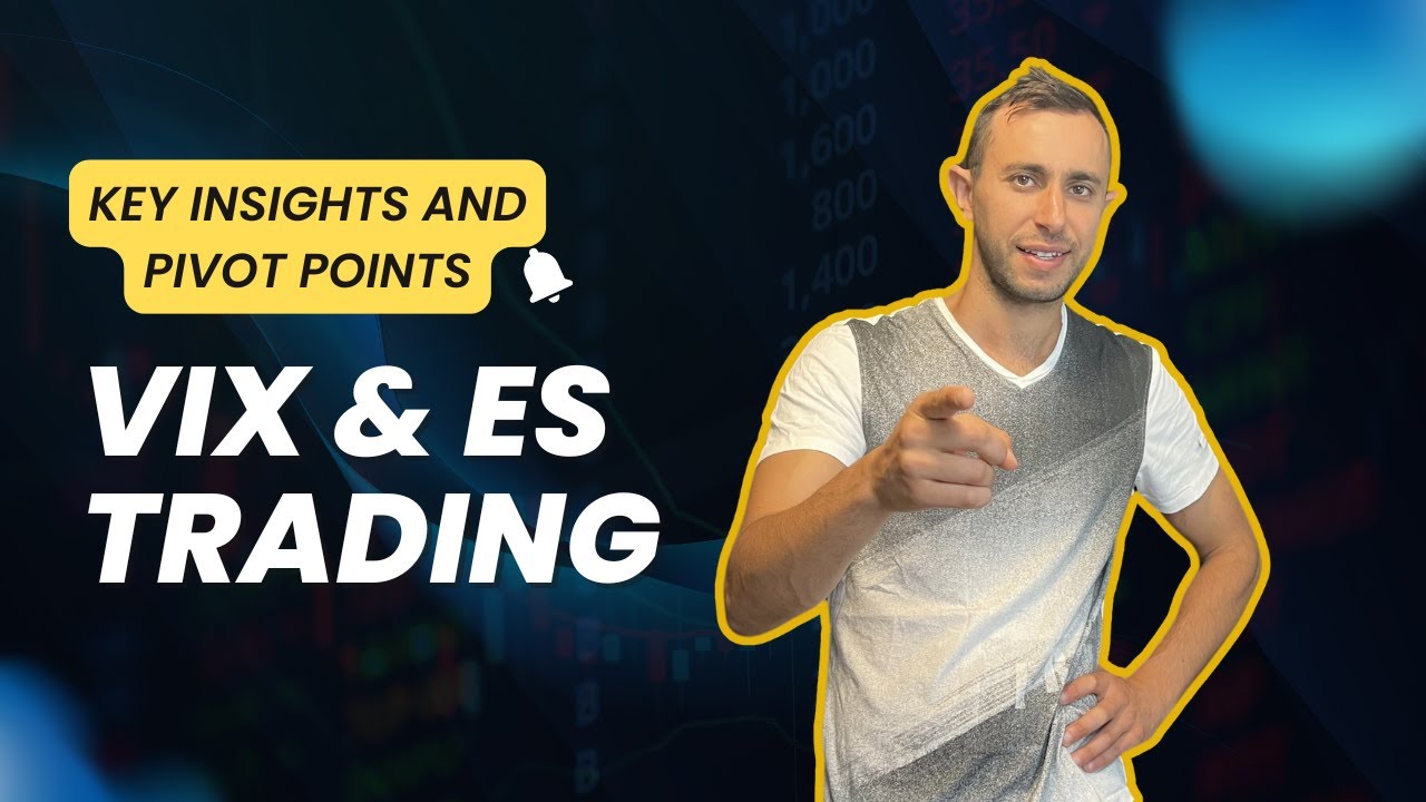 Master VIX & ES Trading: Key Insights and Pivot Points Explained - YouTube