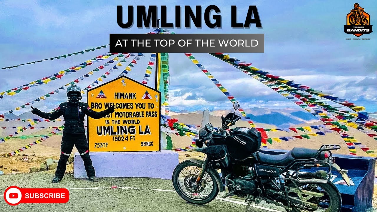 UMLING LA | AT THE TOP OF THE WORLD | THE HIGHEST MOTORABLE PASS ON ...