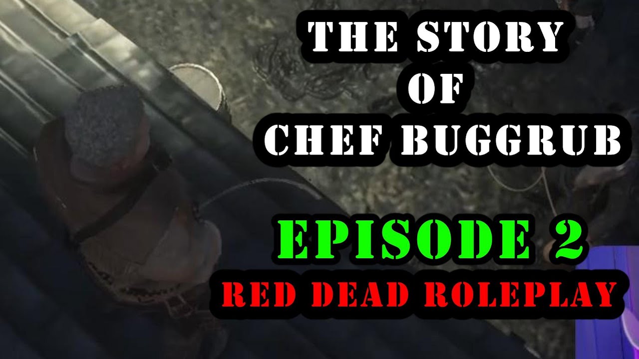 The Greatest Read Dead Roleplay Episode 2: A Huge Pissunderstanding ...
