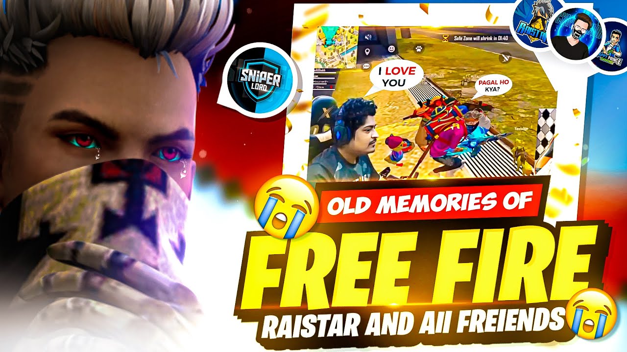 RAISTAR COMEBACK OLD MEMORIES Garena Free Fire is Back - YouTube