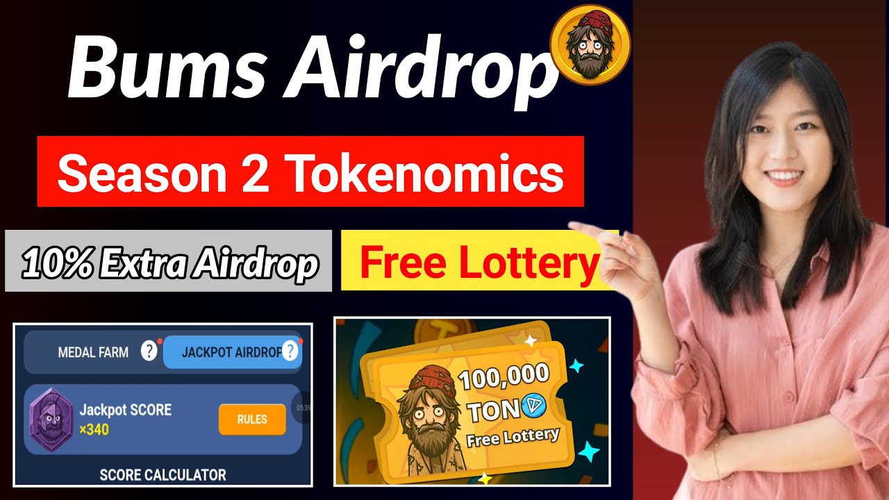 Bums Airdrop New Update | Bums 10% Extra Airdrop | Bums Season 2 ...