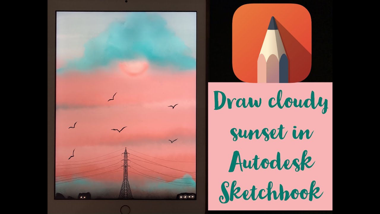 Draw Cloudy Sunset in iPad using Autodesk Sketchbook.. # ...