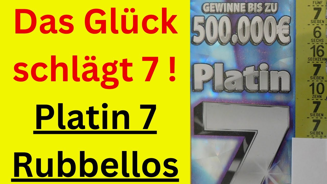 Emotionales Platin 7 Rubbellos ! Das Glück schlägt 7 - Warum 7 ? Seht ...