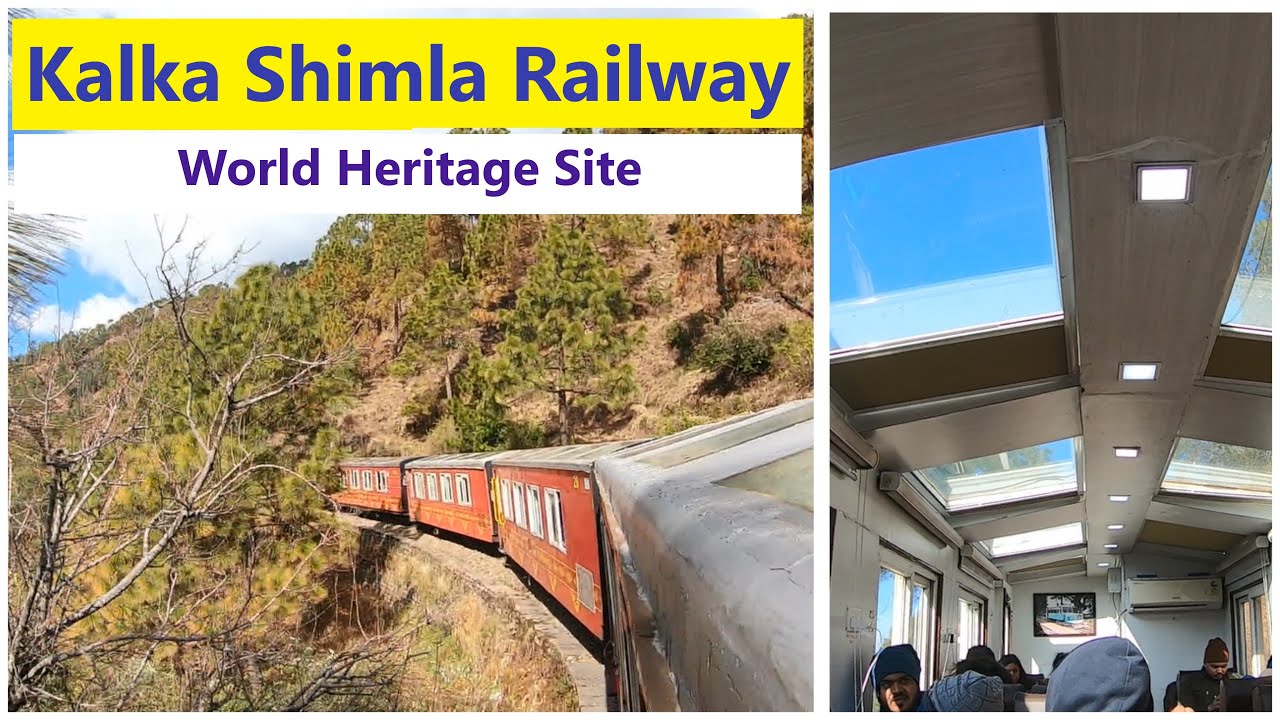 The Kalka-Shimla Railway | Toy Train | Kalka Shimla Railway | UNESCO ...