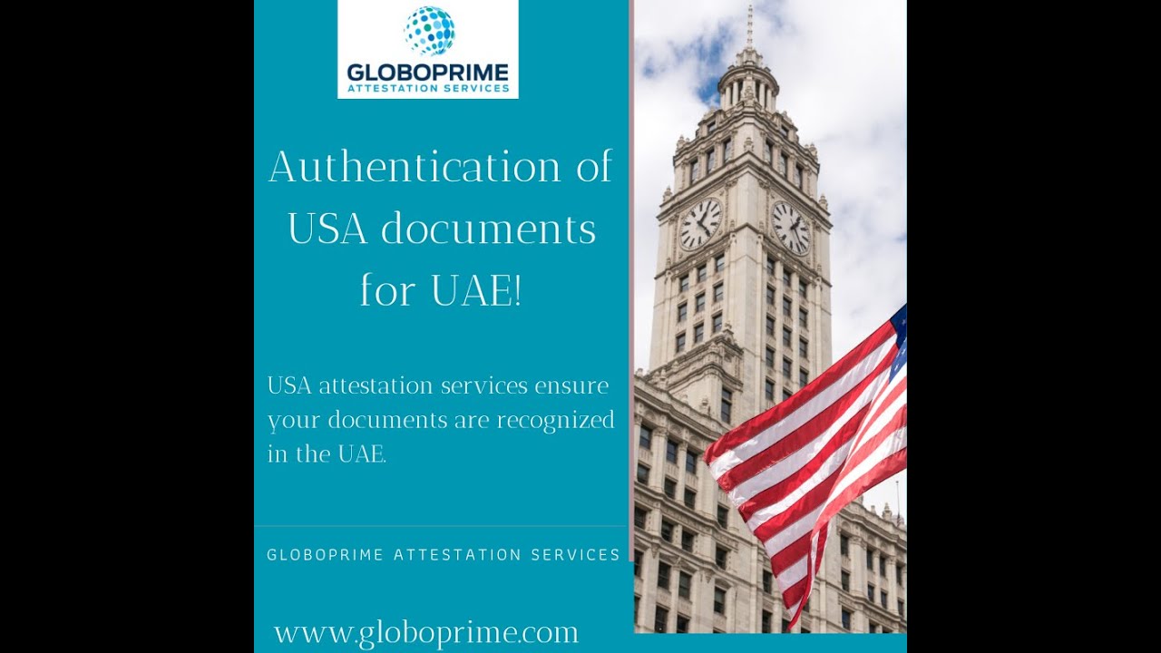 Authentication of USA documents for UAE! - USA certificate attestation ...