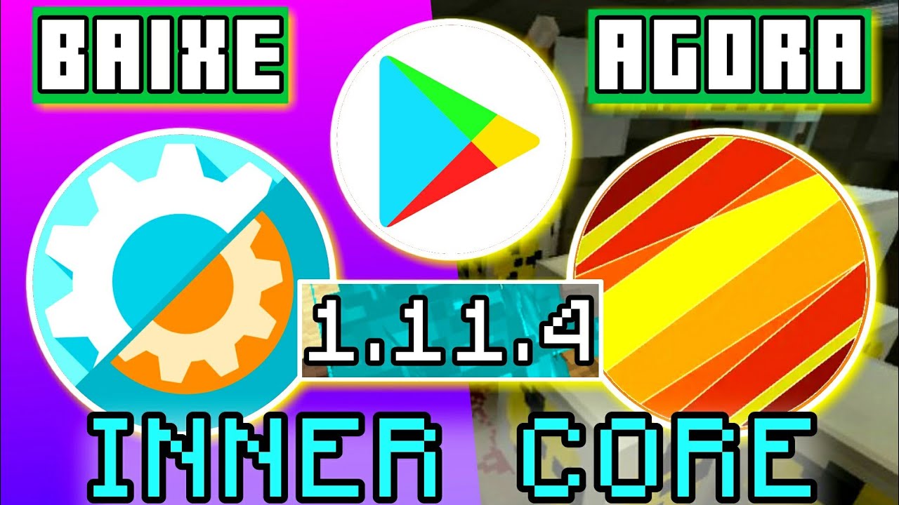 BAIXE A NOVA ATUALIZAÇÃO DO INNER CORE 1.11.4 - BETA HORIZON | MELHOR ...