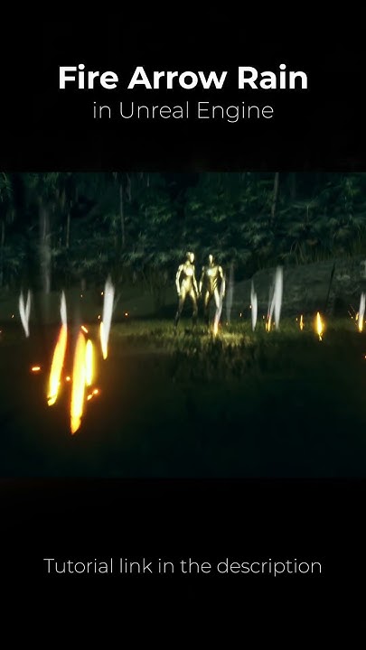 Unreal Engine Fire Arrow Rain Niagara Effect - YouTube