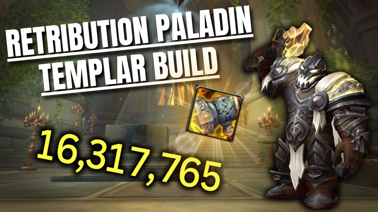 Insane Ret Paladin Templar Build 83% Win Rate - YouTube
