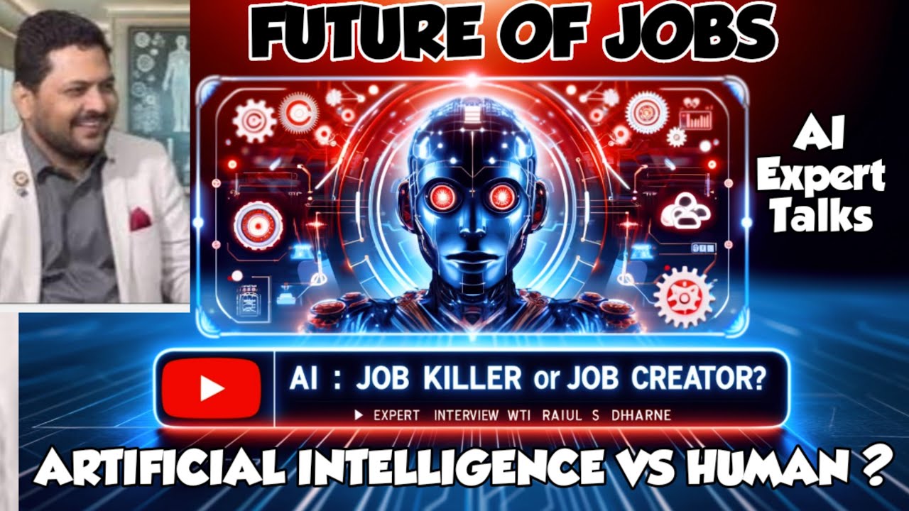 AI : Job Killer or Job Creator? | Expert Interview with Rahul S Dharne | episode 90 - YouTube
