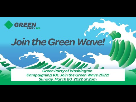 Campaigning 101 - Join the Green Wave 2022 - YouTube