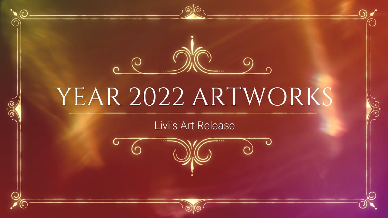 Year 2022 in artworks review by Livi's Art Release/ Best artworks of ...