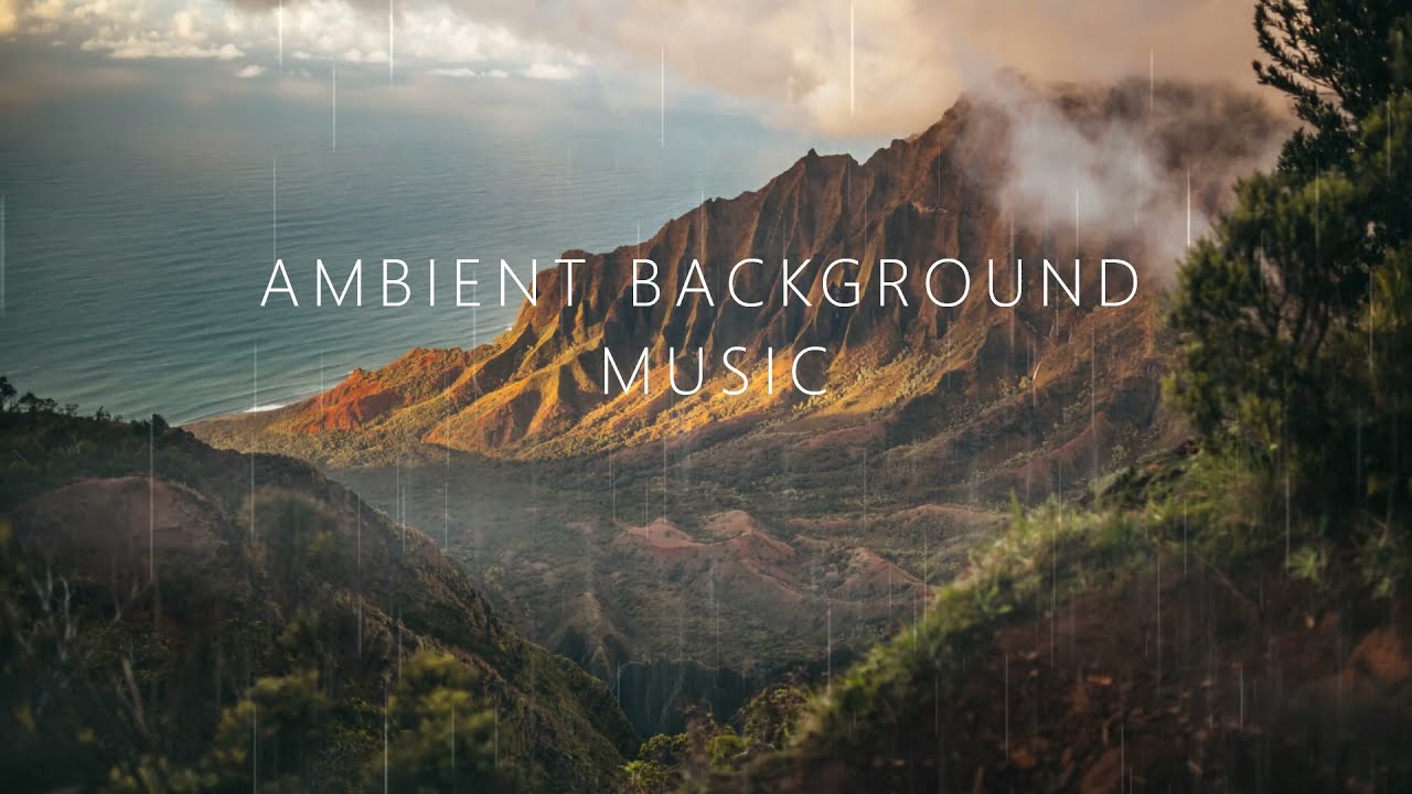 Ambient Background Music Free To Use - YouTube Music