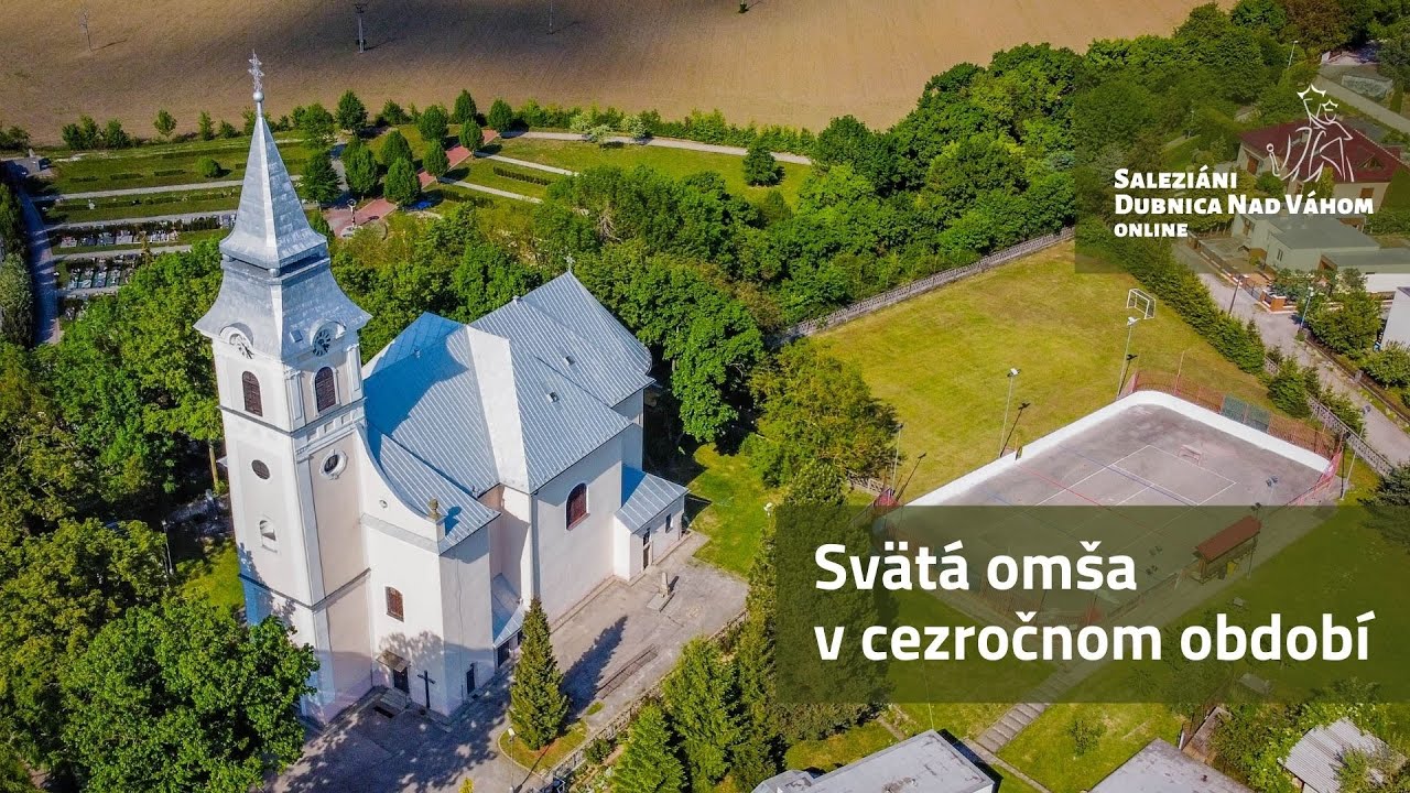 Dubnická púť - nedeľa sv. omša 11.9.2022 10:00. Predsedá Peter Timko SDB. - YouTube