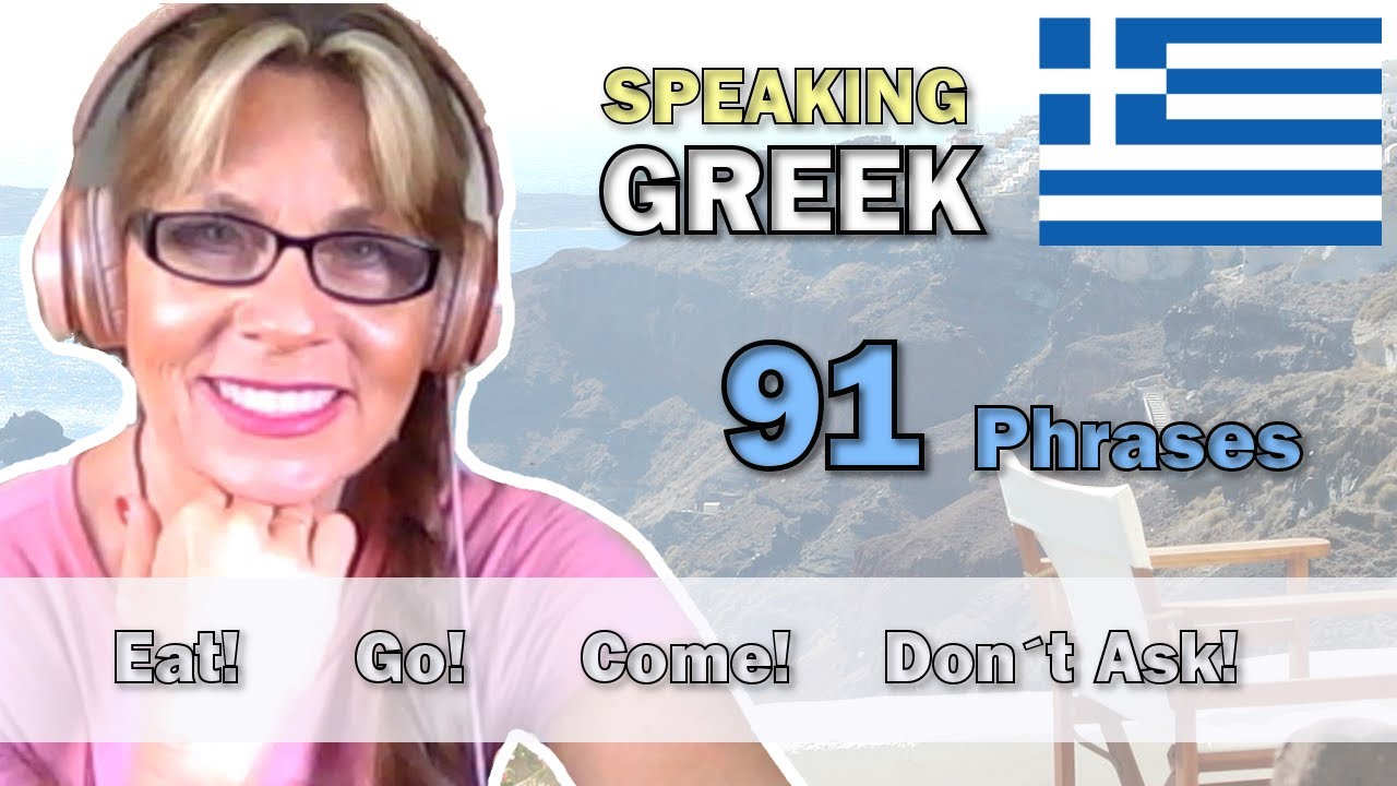 Greek: Imperative Mood Easy 🆗 91 Expressions [Advanced Beginners] A2 B1 ...