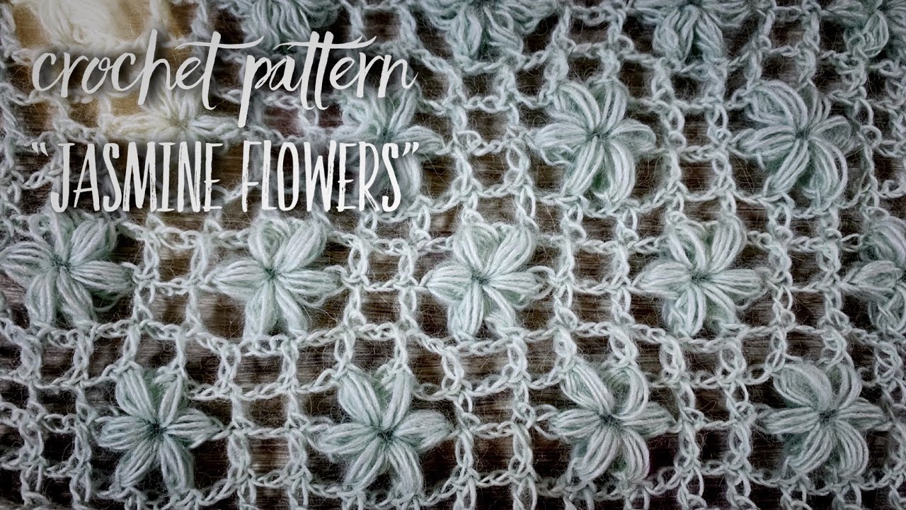 Вяжем УЗОР КРЮЧКОМ "ЦВЕТКИ ЖАСМИНА" / Crochet Pattern “Jasmine Flowers ...