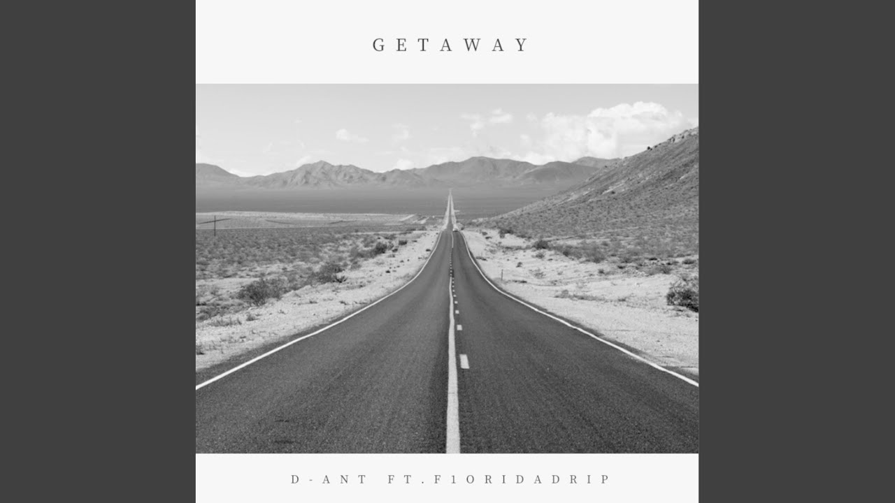 Getaway (feat. F1oridadrip) - YouTube