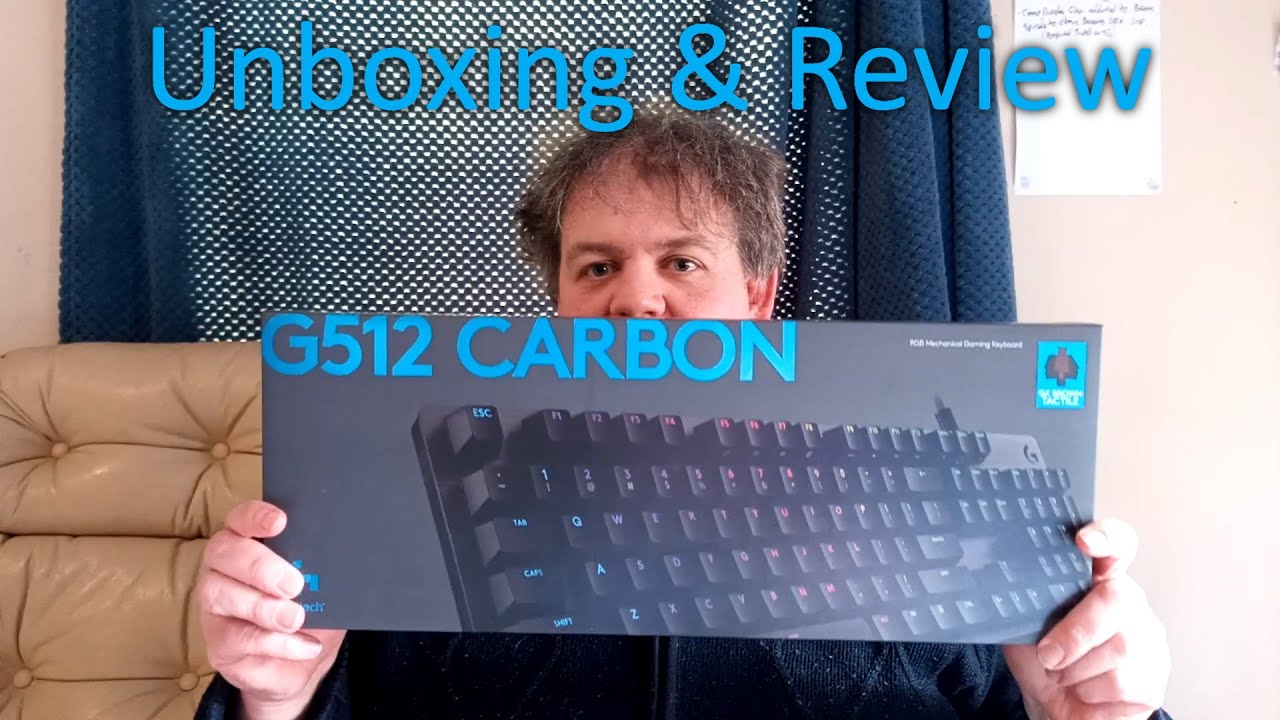 Logitech G512 Carbon - Unboxing And Review - YouTube