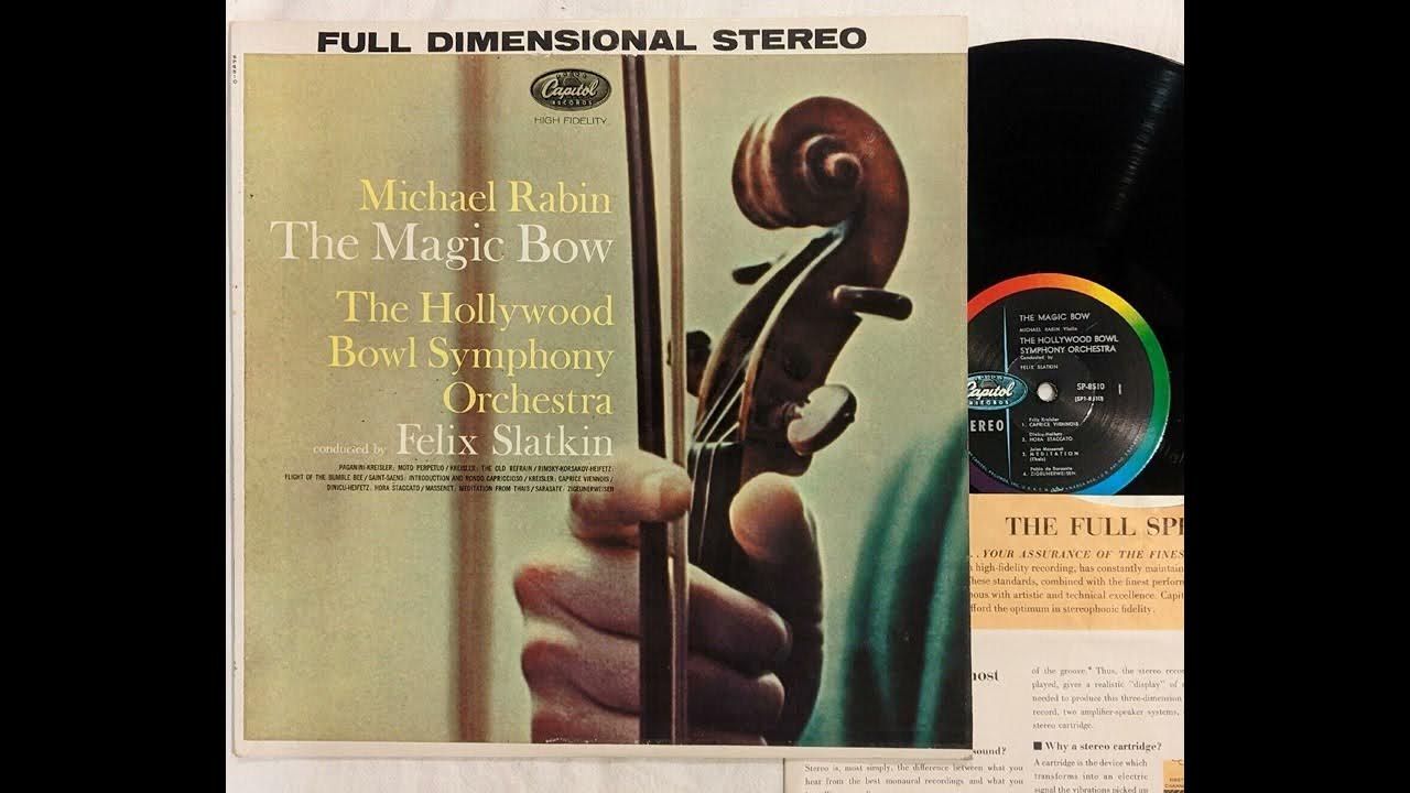 Michael Rabin - The Magic Bow (Capitol SP-8510), stereo. - YouTube