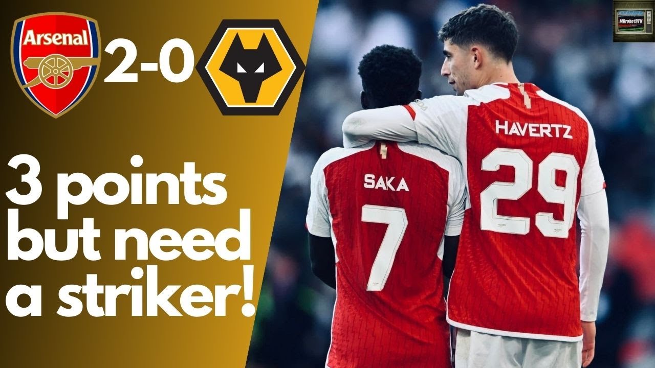 Arsenal 2-0 Wolves | 3 points in the books! Mosquera disgusting. Need a ...