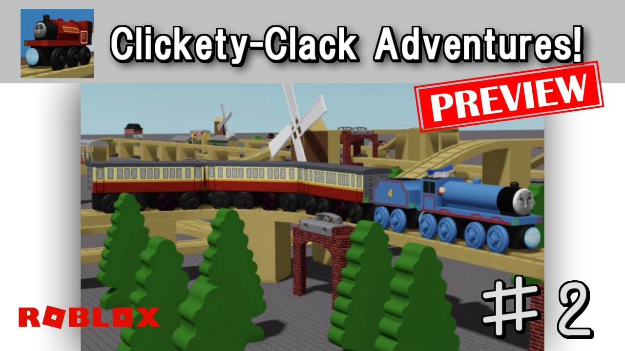 🛤️🚂 Clickety-Clack Adventures! 🚂🛤️ Preview ! ＃2 (ROBLOX) - YouTube