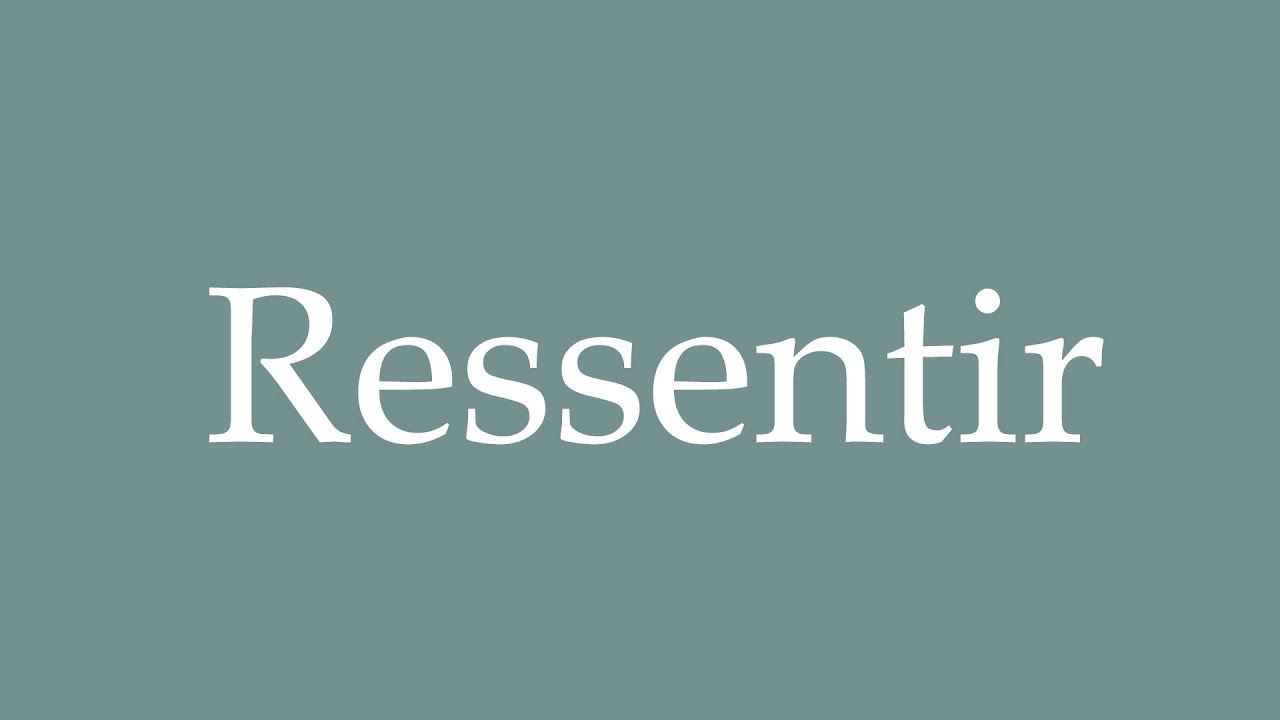 How to Pronounce ''Ressentir'' (Feel) Correctly in French - YouTube