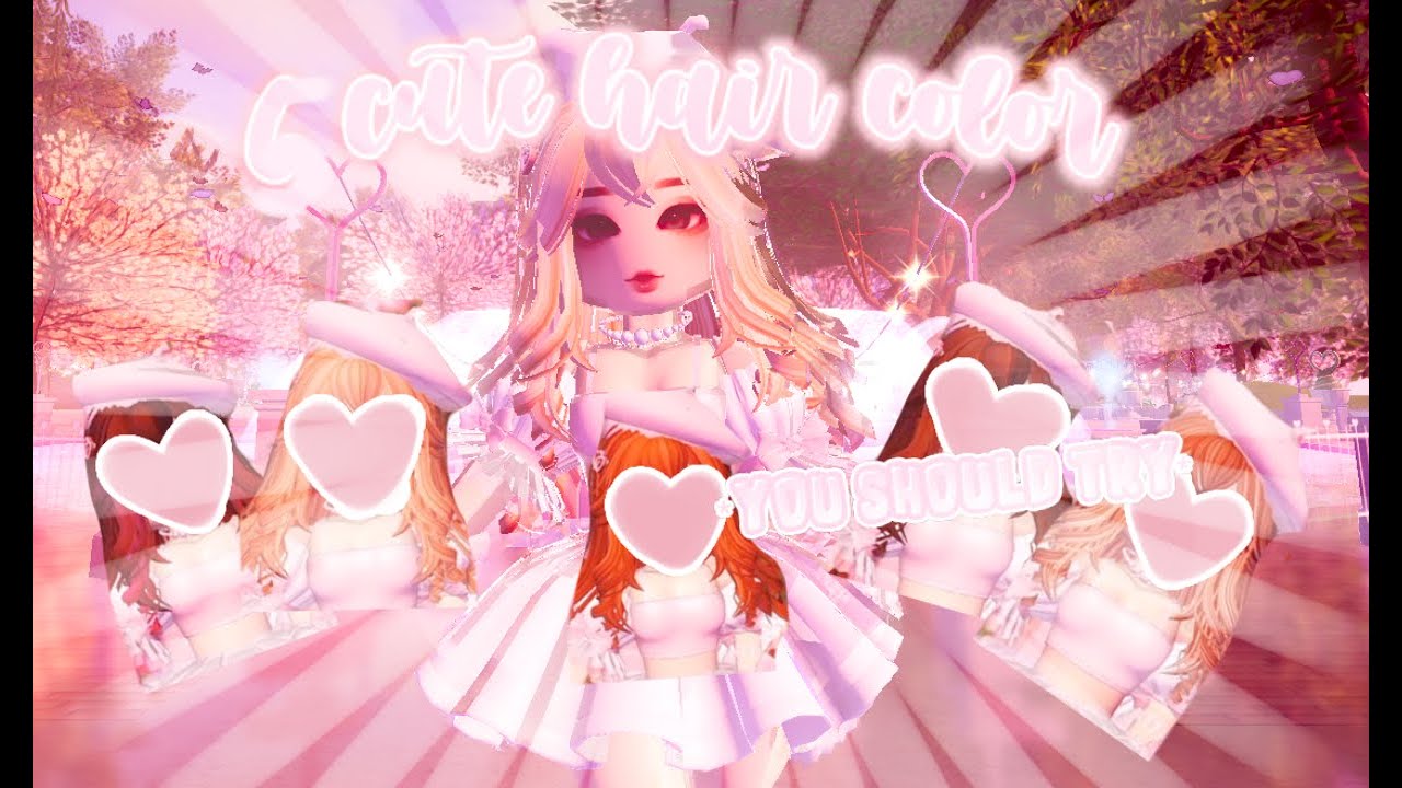 5 CUTE ROYALE HIGH HAIR COLOR *YOU SHOULD TRY* !! 🧋 - YouTube