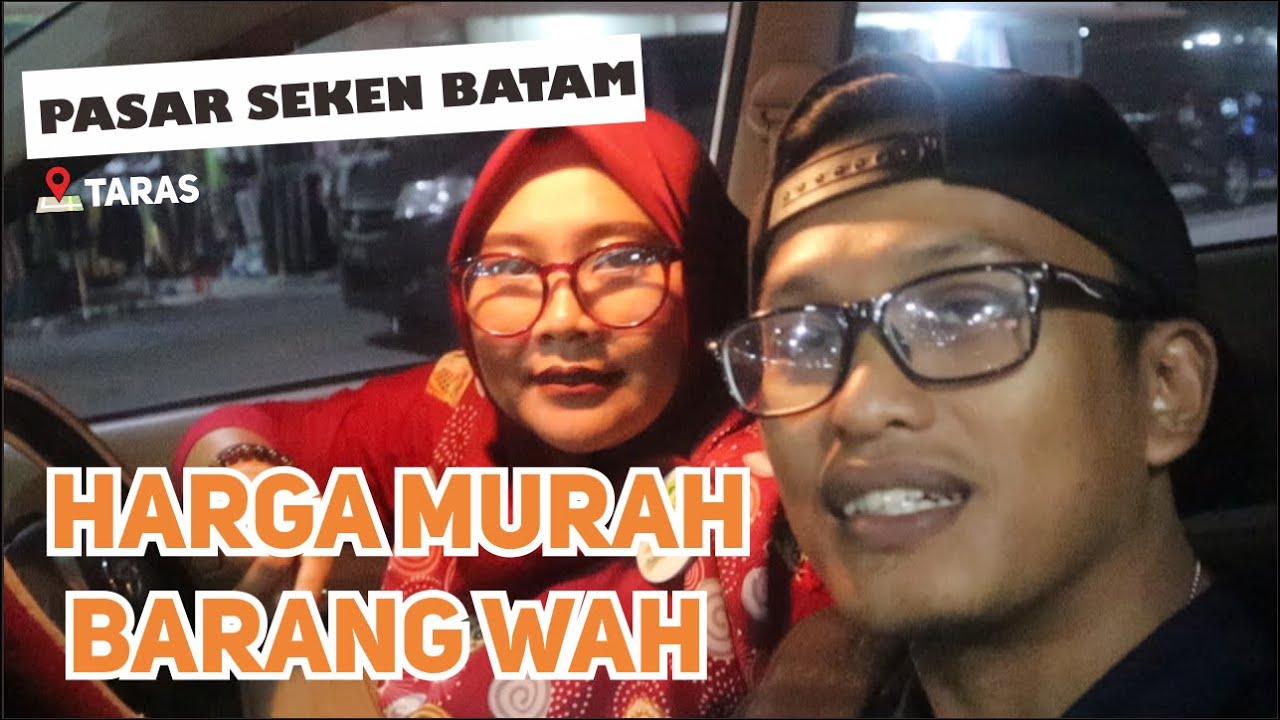 MURAH & BRANDED...!! ITU YANG DICARI...( PASAR SEKEN TARAS BATAM ...