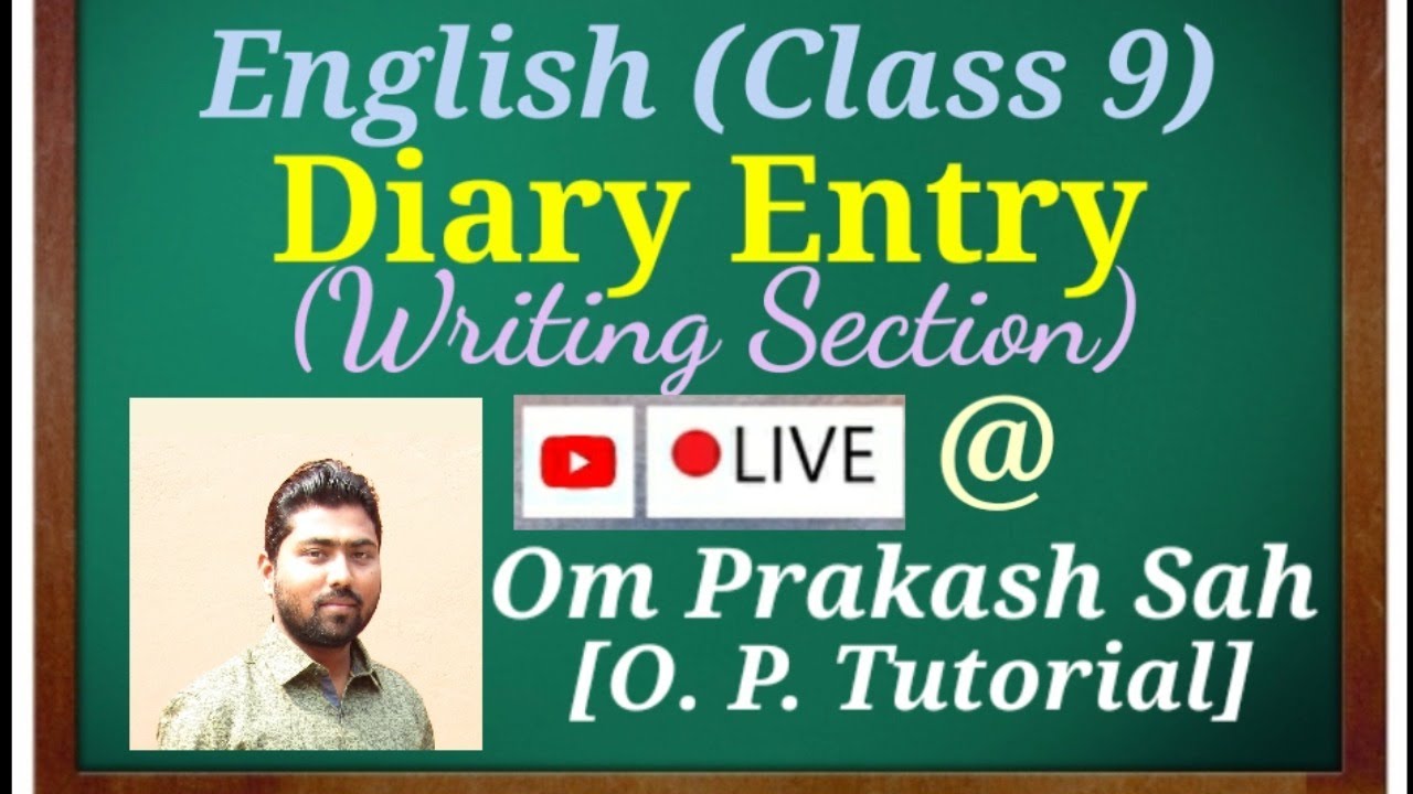 #Live | Diary Entry || Creative Writing || Topic 1 for class 9 || - YouTube