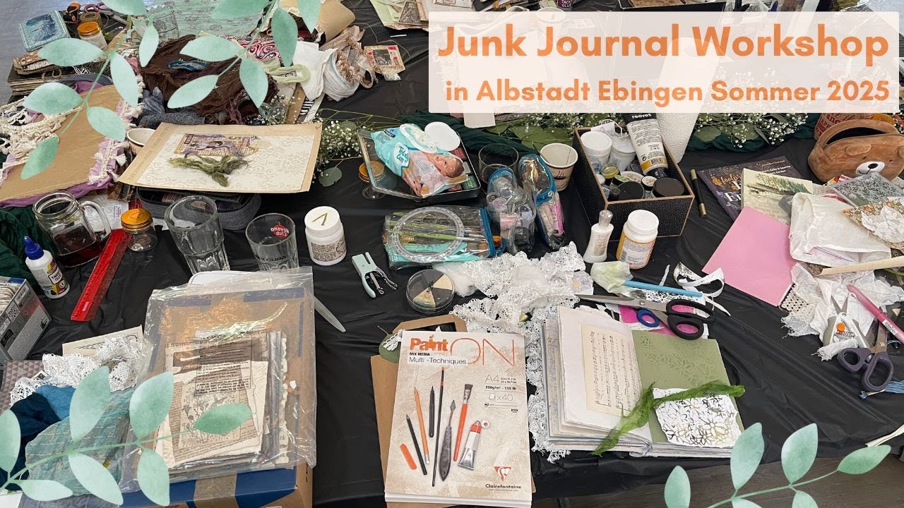 So war unser Junk Journal Workshop Wochenende - Sommer 2025 - Albstadt Ebingen ️ Bollenhut Art ...