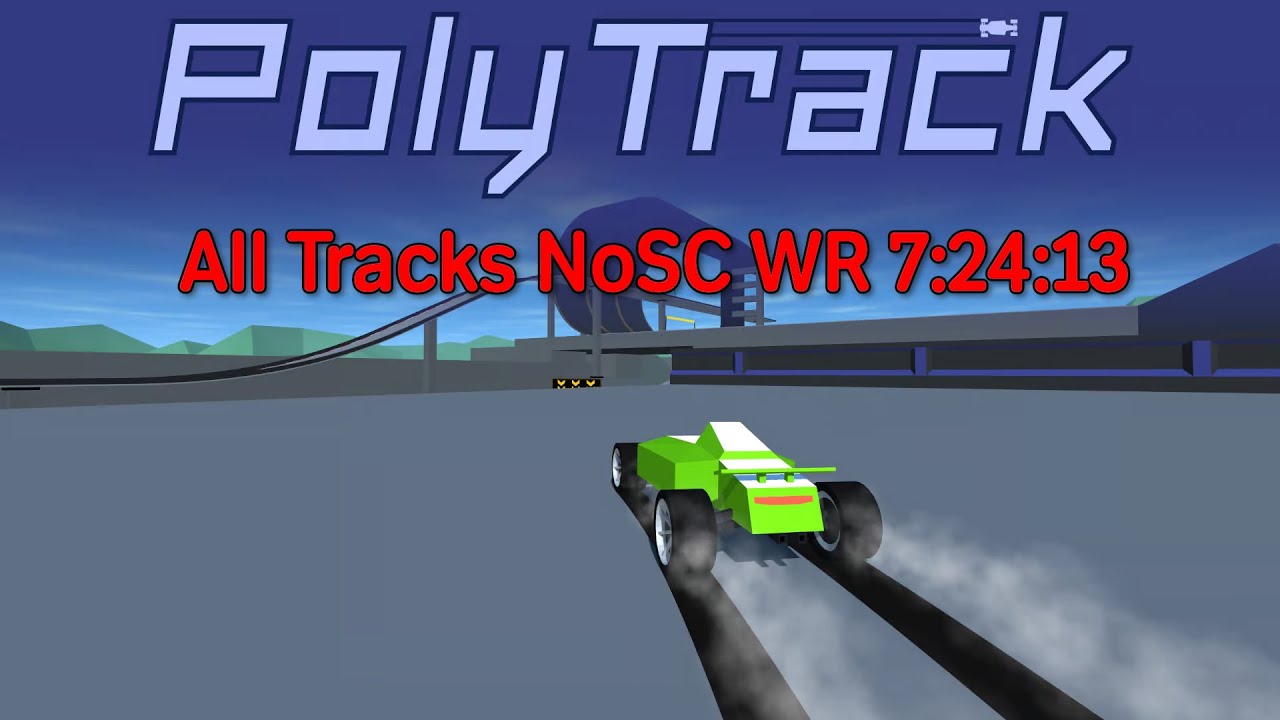 PolyTrack All Levels NoSC World Record 7:24:130 - YouTube