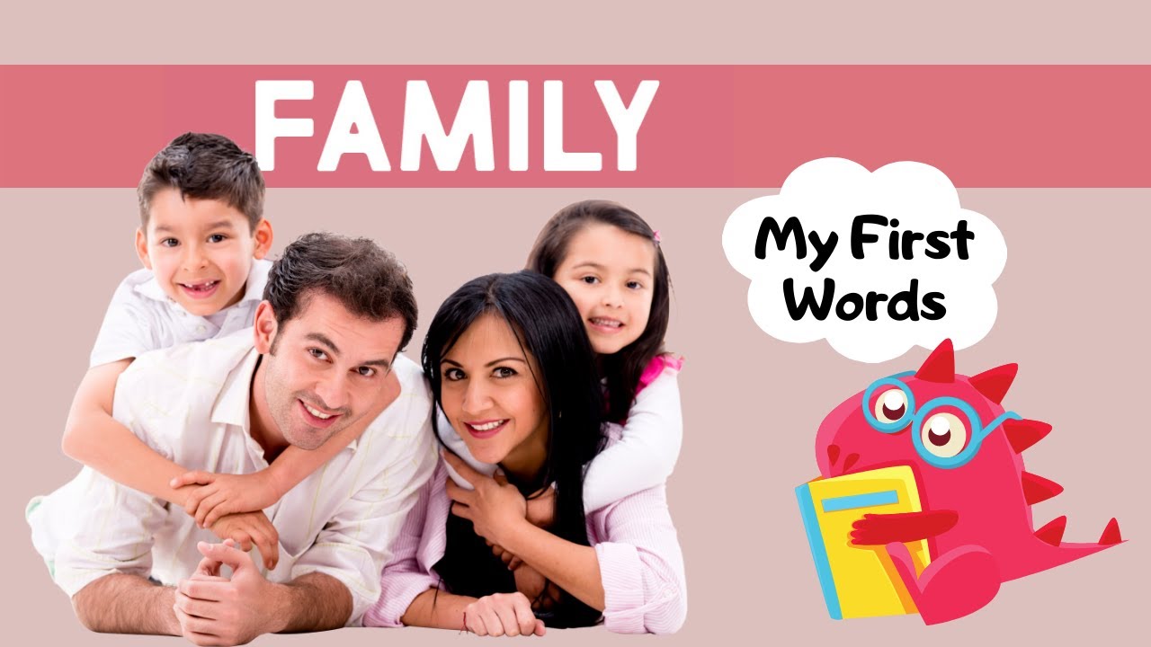 Baby's first words - Family Members - Daddy - Mommy - Kids Vocabulary ...