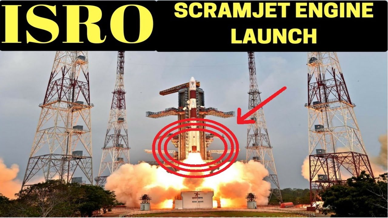 ISRO Successfully Launched Scramjet Engine in india - YouTube