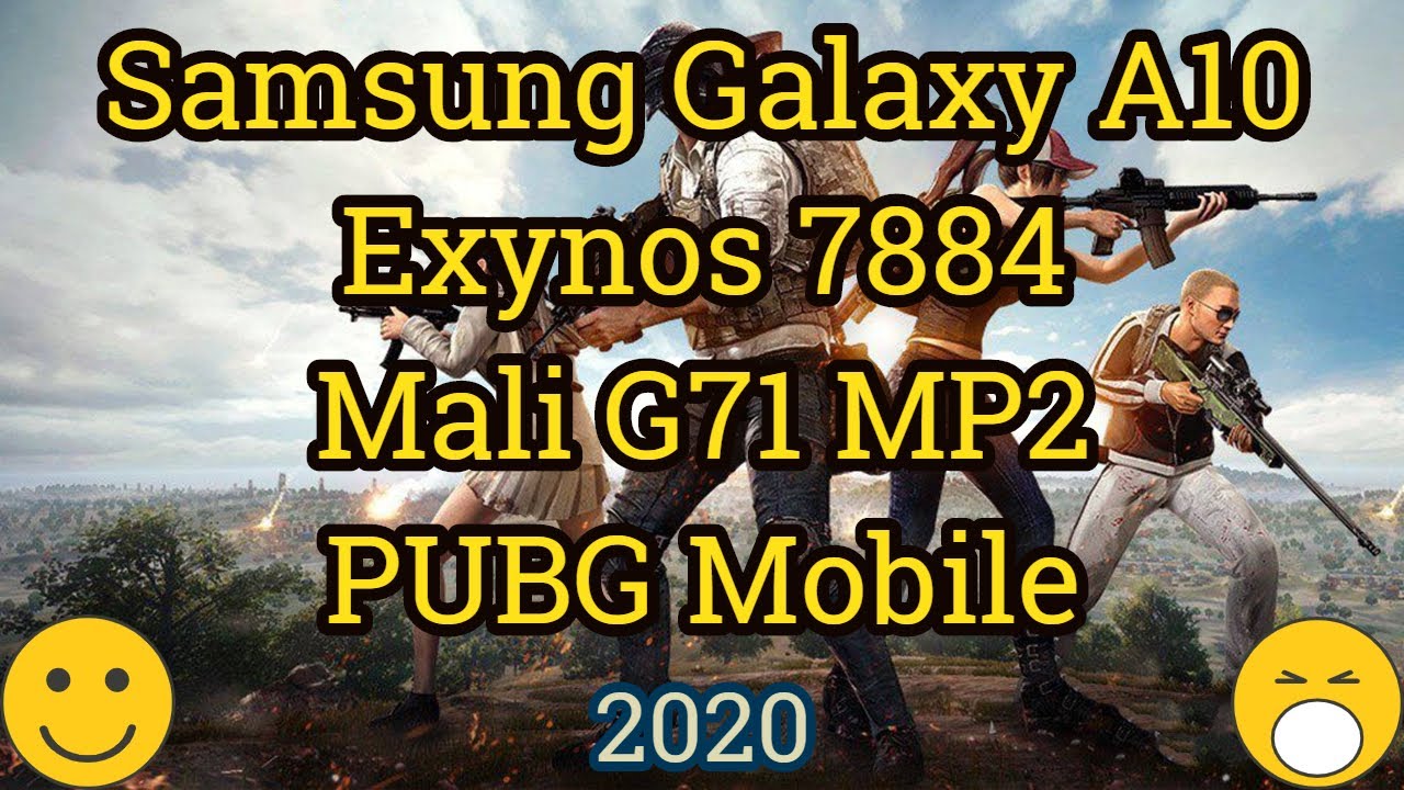 Samsung Galaxy A10 PUBG MOBILE [Exynos 7884 + Mali-G71 MP2] - YouTube