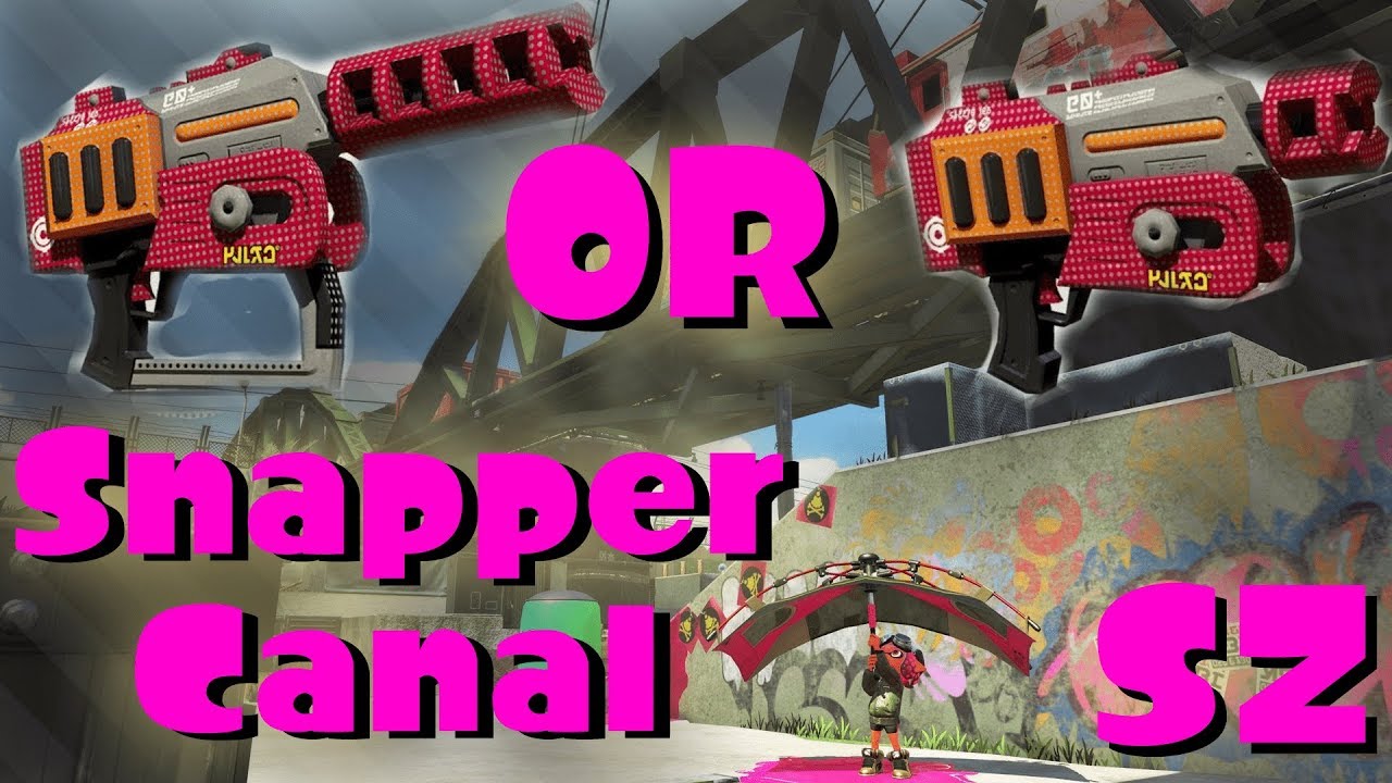 [Splatoon 2] Snapper Canal Splatzone w/ Rapid Blaster & Pro - YouTube