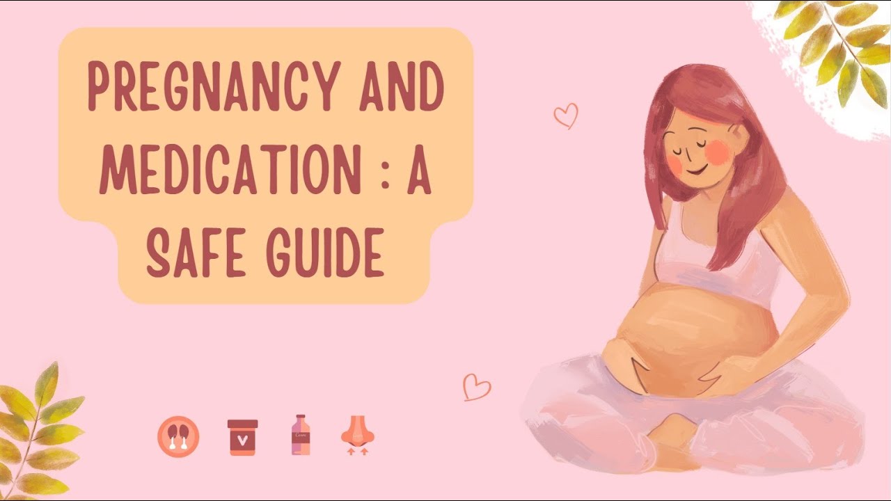 Pregnancy and Medication : A Safe Guide - YouTube
