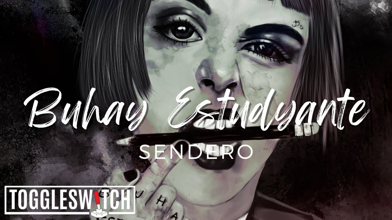 Buhay Estudyante - SENDERO (Official Lyric Video) - YouTube