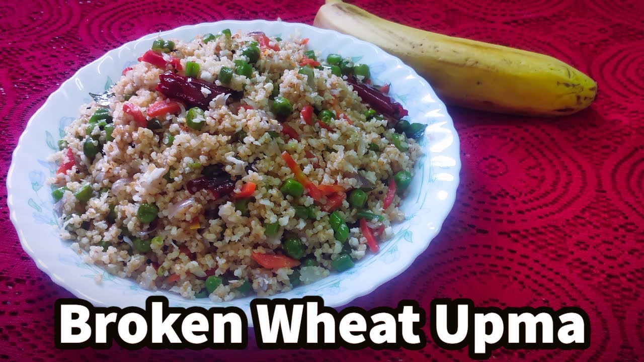 Healthy Breakfast Recipe | Broken Wheat Upma | Healthy Mix Veg Dalia ...