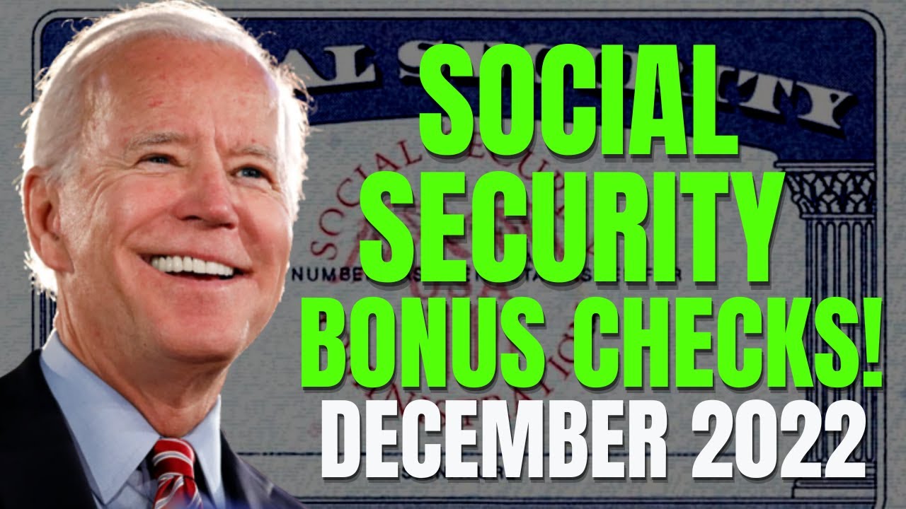 SOCIAL SECURITY BONUS PAYMENTS IN DECEMBER SOCIAL SECURITY SSI SSDI