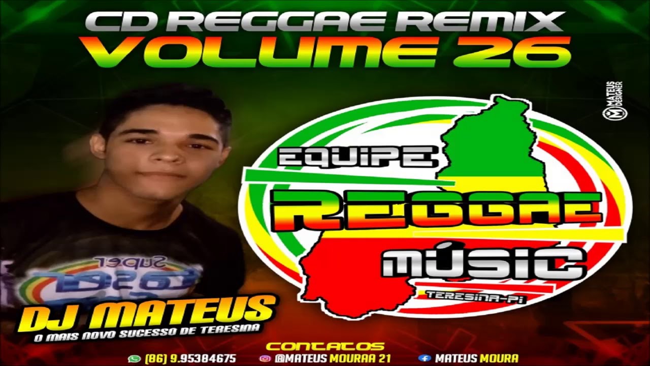 REGGAE REMIX 2019 DJ MATEUS CD VOL. 26 @Lucianocds10 - YouTube