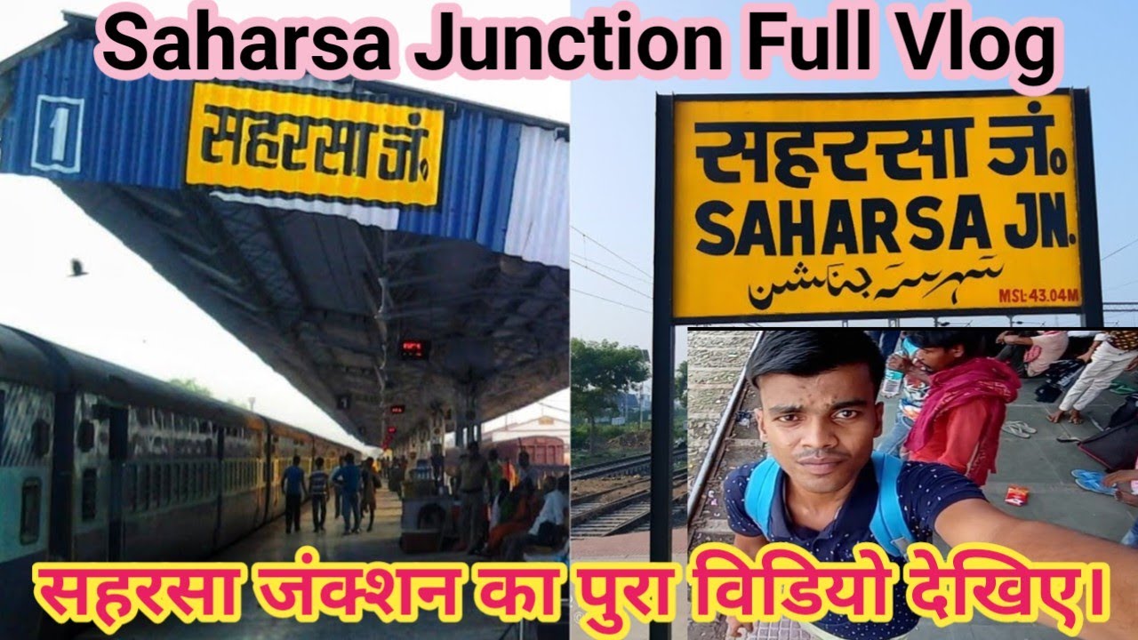 Saharsa Junction Full Tour. Full Vlog Saharsa Junction.सहरसा जंक्शन।# ...