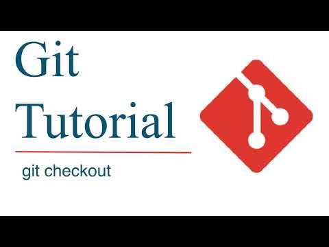 Git checkout | Switch branches or restore working tree files | Git Tutorial - YouTube