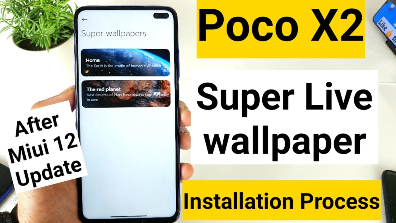 Poco x2 miui 12 update super live wallpaper installation setup process ...