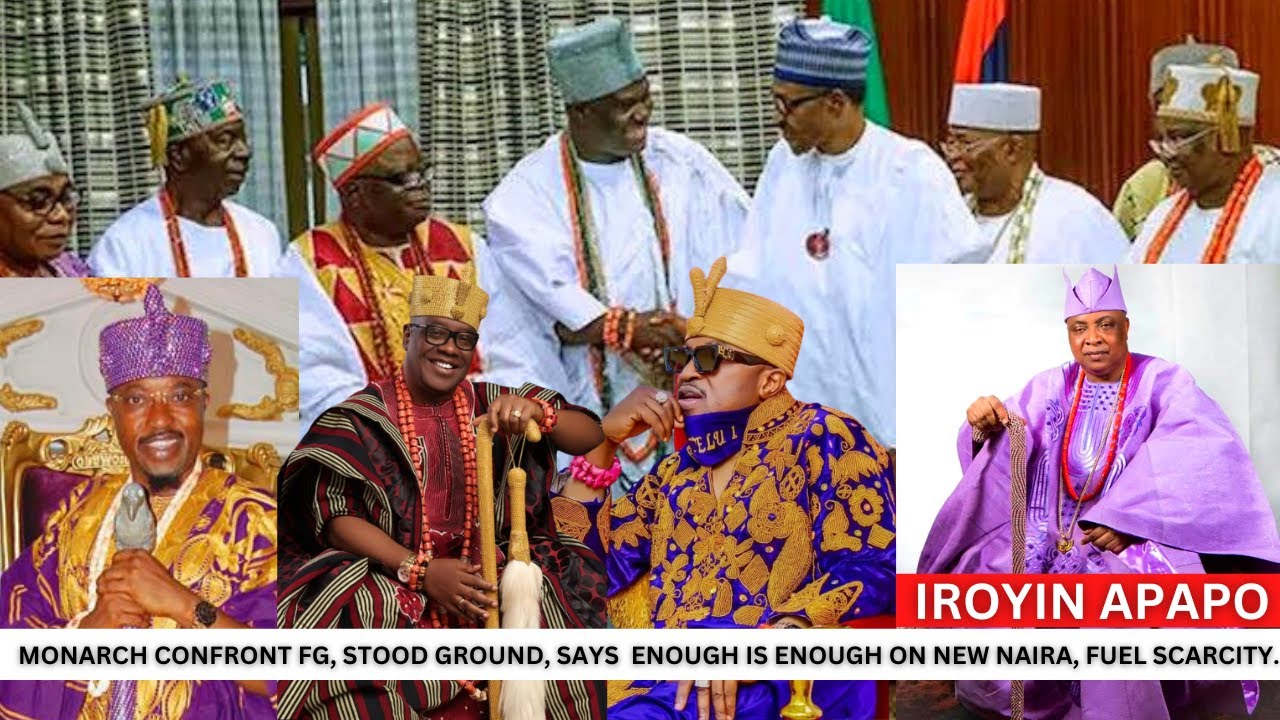 YORUBA MONARCH CONFRONT FG, STOOD GROUND, SAYS ENOUGH IS ENOUGH ON NEW ...