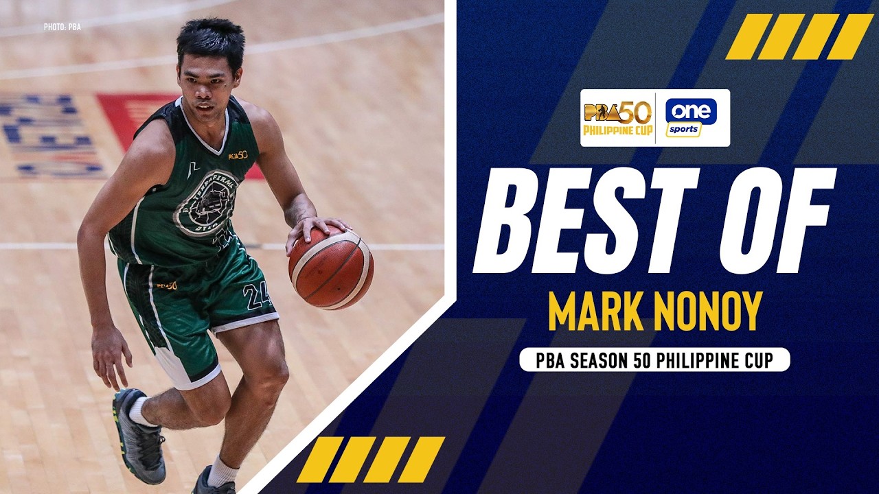 BEST OF MARK NONOY | TERRAFIRMA DYIP | PBA SEASON 50 PHILIPPINE CUP ...