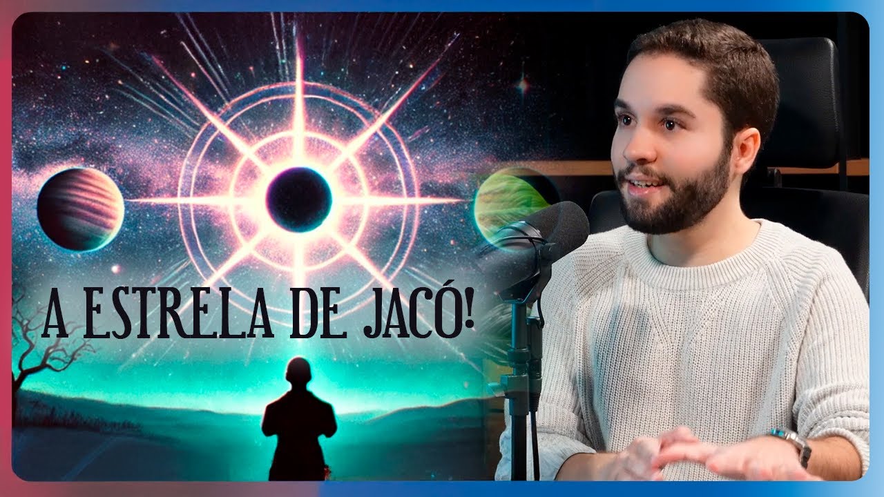 A Estrela de Jacó Voltou? Sinais do Retorno do Messias! com Vinícius ...