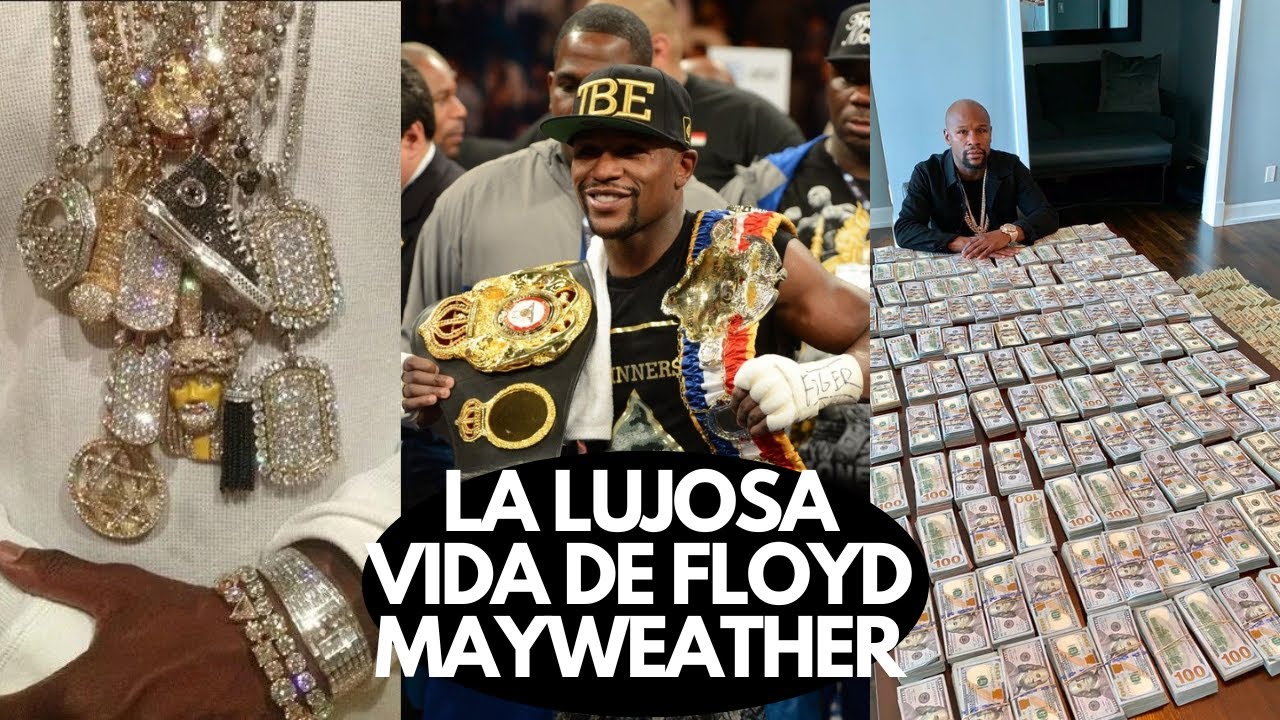 LA LUJOSA VIDA DE FLOYD (MONEY) MAYWEATHER. BOXEADOR INVICTO. - YouTube