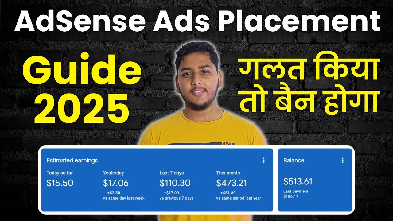 Google AdSense Ads Placement Guide 2025 To Safe Your AdSense Account ...