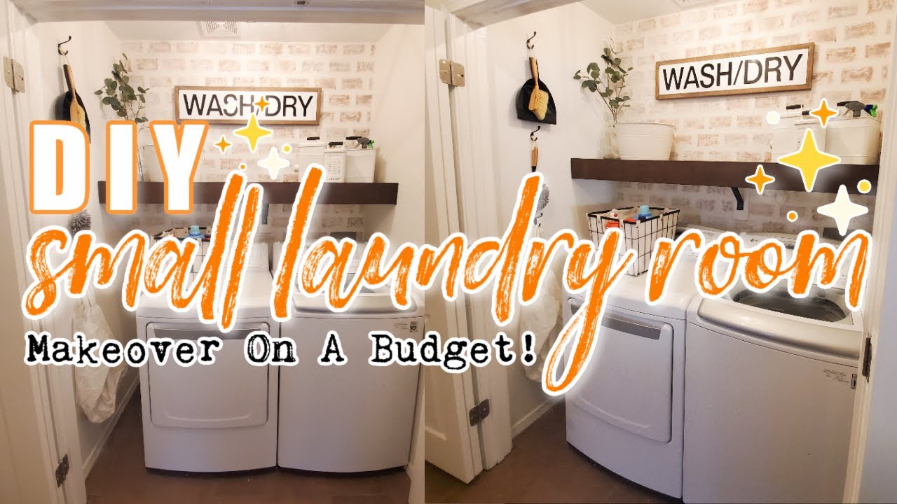 DIY SMALL LAUNDRY ROOM MAKEOVER ON A BUDGET | DECORATING IDEAS FOR ...