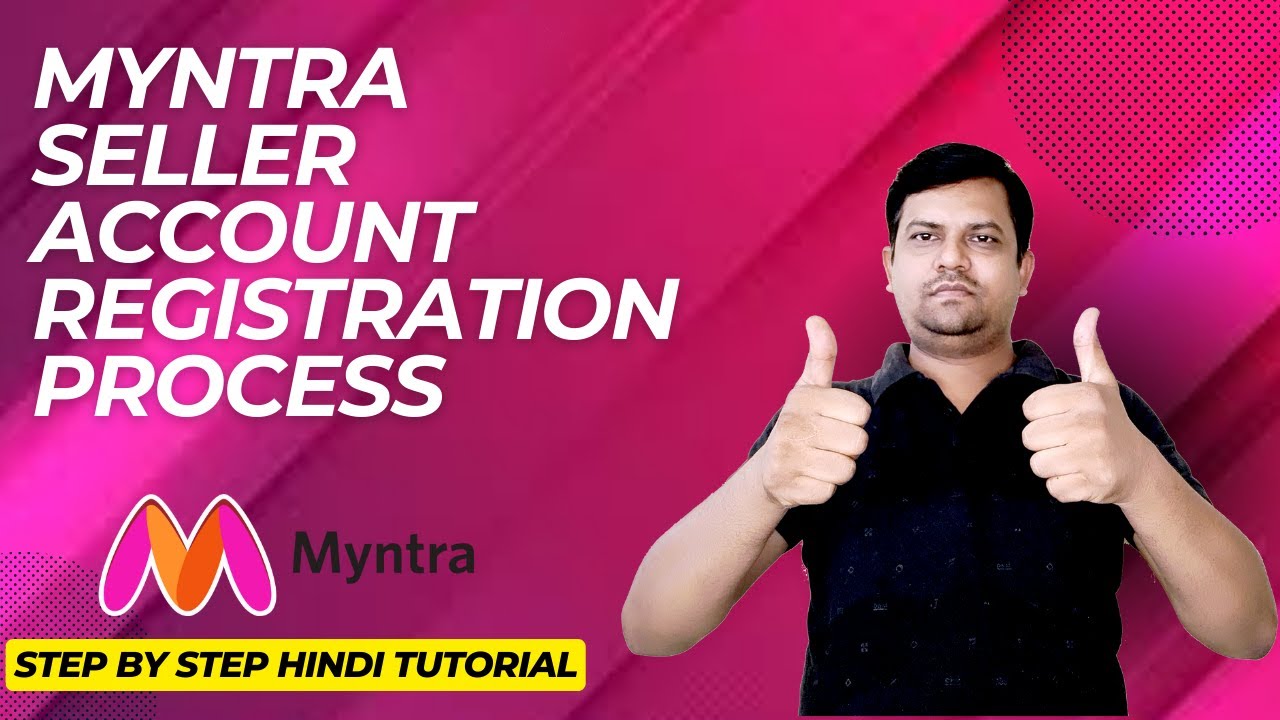 Myntra Seller Account Registration | Complete Myntra Seller Onboarding Process | Sell on Myntra ...