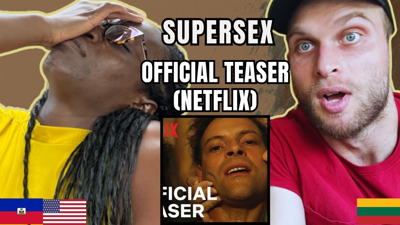 Supersex Official Teaser Reaction Netflix First Time Watching Youtube